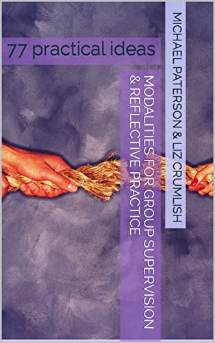 Modalities for Group Supervision & Reflective Practice by Michael ...