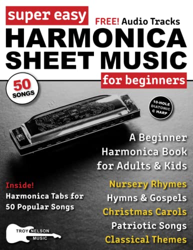 Super Easy Harmonica Sheet Music for Beginners: A Beginner Harmonica ...