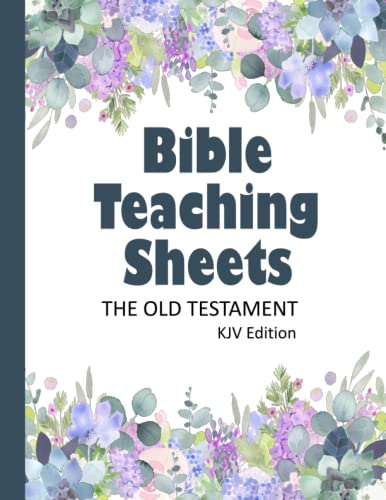 Bible Teaching Sheets - the Old Testament: KJV Edition - Book-by-Book ...