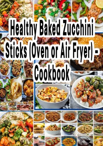 Healthy Baked Zucchini Sticks (Oven or Air Fryer) - Cookbook: This ...