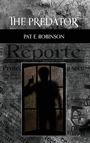 The Predator by Pat E Robinson | Goodreads