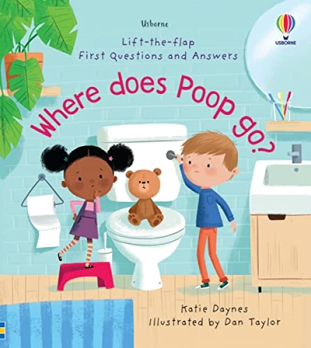 First Questions and Answers: Where Does Poop Go? by Katie Daynes ...