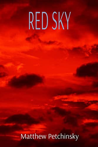 RED SKY by Matthew Petchinsky | Goodreads