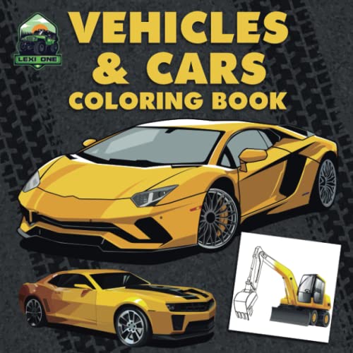 Vehicles & Cars Coloring Book: for Adults Men, Boys, Teens, Kids ...