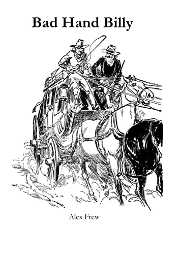 Bad Hand Billy by Alex Frew | Goodreads