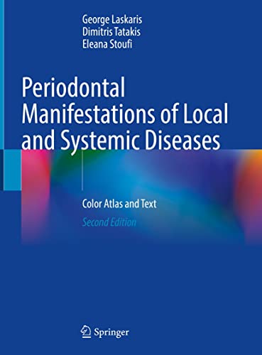Periodontal Manifestations of Local and Systemic Diseases: Color Atlas ...