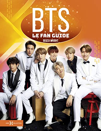 BTS, le fan guide by Becca Wright | Goodreads