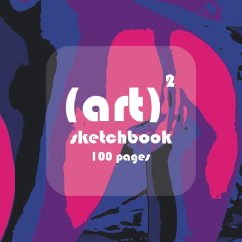 Art Squared Sketchbook: Fever Dream 1: 100 Blank Pages Book for Sketching, Doodling, Drawing ...