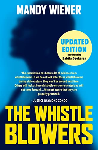 The Whistleblowers: Updated Edition by Mandy Wiener | Goodreads
