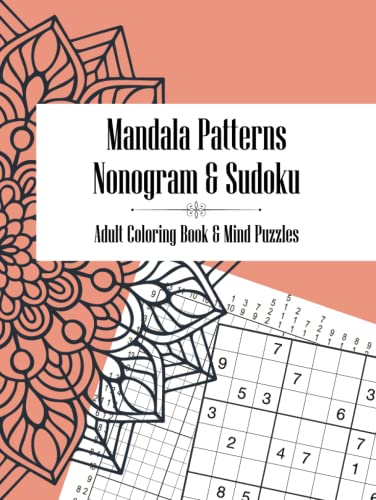 Mandala Patterns, Nonogram & Sudoku. Adult Coloring Book & Mind Puzzles ...