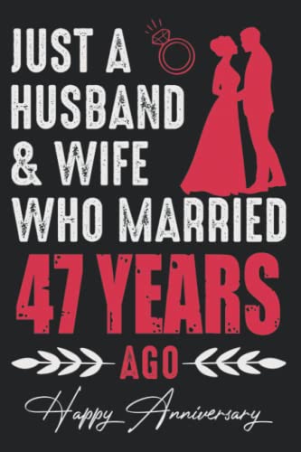 Just a Husband and Wife Who Married 47 Years Ago: 47th anniversary ...