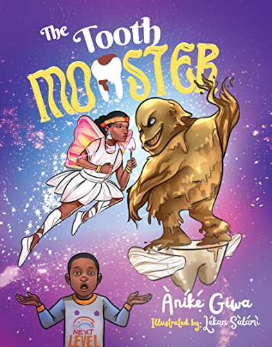 The Tooth Monster by Àníké Giwa | Goodreads