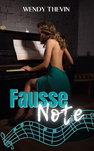 Fausse note (French Edition) by Wendy Thévin | Goodreads