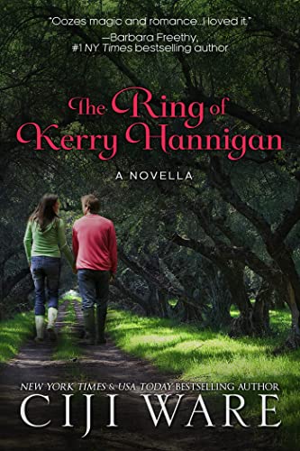 The Ring of Kerry Hannigan: A Novella by Ciji Ware | Goodreads