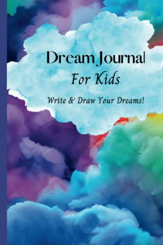 Dream Journal For Kids: 100 page Journal to Doodle, Sketch, and Write ...