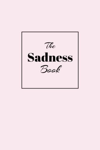 The Sadness Book: a Prompts Journal To Let Go by HD SelfCare and Health ...