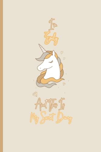 I'm Emily And This Is My Secret Diary :Personalised Name Journal for ...