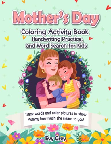 Mother’s Day Coloring Activity Book, Handwriting Practice, and Word ...