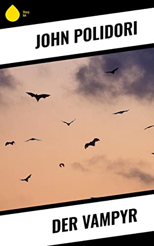 Der Vampyr (German Edition) by John William Polidori | Goodreads