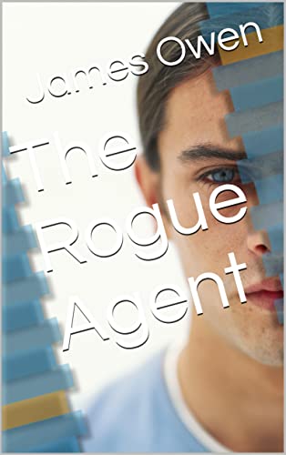 The Rogue Agent by James Owen | Goodreads