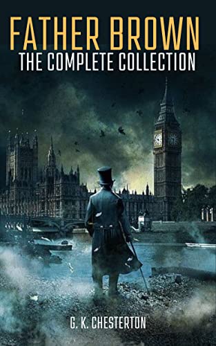Father Brown The Complete Collection by G.K. Chesterton | Goodreads