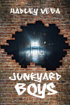 Junkyard Boys by Hadley Vega | Goodreads