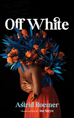 Off-White by Jan Steyn | Goodreads