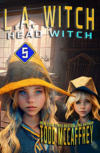 LA Witch: Head Witch by Todd McCaffrey | Goodreads
