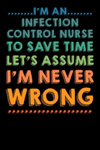 Funny Infection Control Nurse Notebook: Infection Control Nurse ...
