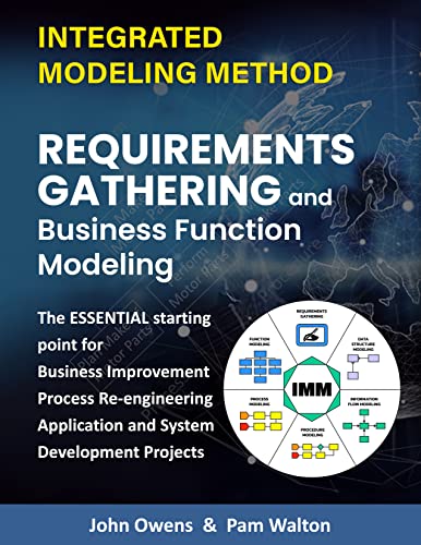Requirements Gathering and Business Function Modeling: The essential ...