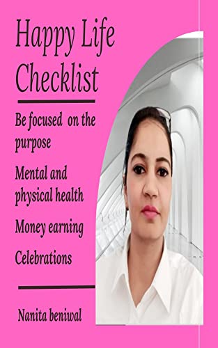 Happy life checklist by Nanita Beniwal | Goodreads