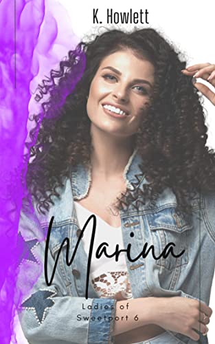 Marina (Ladies of Sweetport Book 6) by Karmellah Howlett | Goodreads