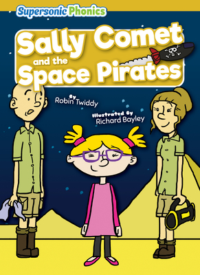 Sally Comet and the Space Pirates - Decorable Reading for Grades PreK-4 ...