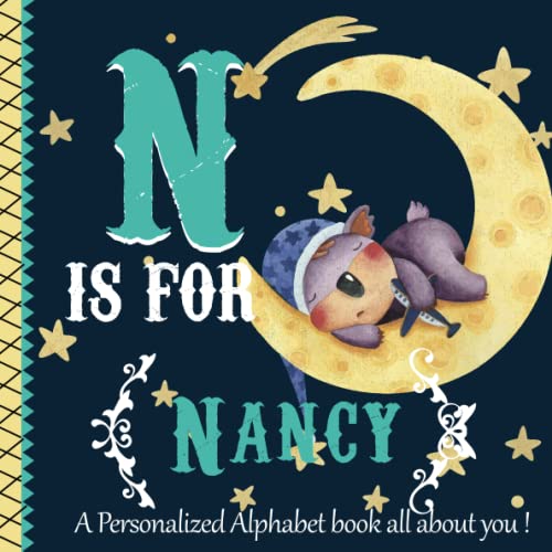 N is for Nancy: Alphabet Book for toddlers 4-9: Alphabet Children's ...