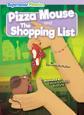Pizza Mouse & The Shopping List - Decorable Reading for Grades PreK-4 ...