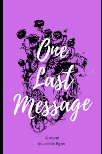 One Last Message by Jackie Egan | Goodreads