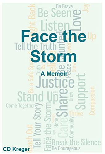 Face the Storm by C.D. Kreger | Goodreads