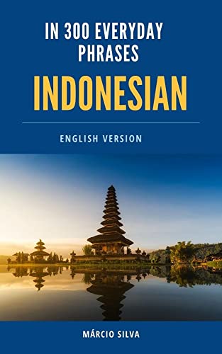 50 Indonesian Phrases You Need To Know For Traveling In Indonesia – XYWRS