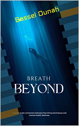 Breath Beyond: Exploring Freediving Techniques and Mental Health ...
