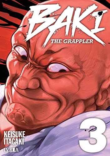 Baki the Grappler, vol. 3 by Keisuke Itagaki | Goodreads