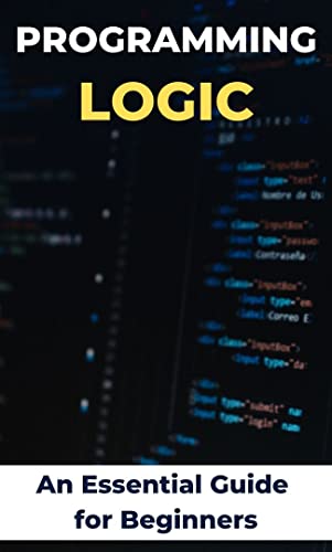 Learning Logic Programming from Zero: An Essential Guide for Beginners ...