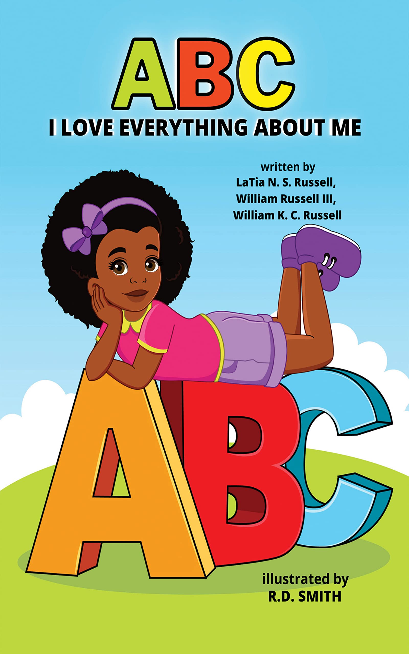 ABC: I LOVE EVERYTHING ABOUT ME by LaTia N. S. Russell | Goodreads