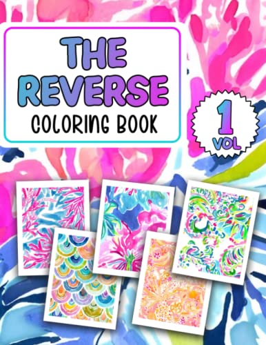 Reverse Coloring Book: These Designs Come In A Variety Of Colors, You ...