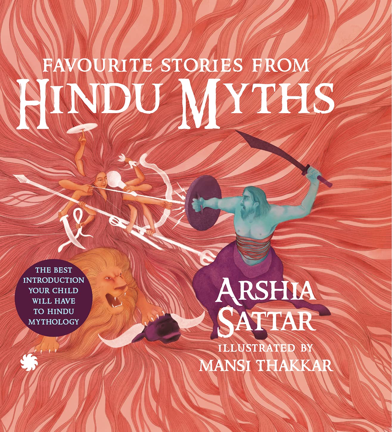 FAVOURITE STORIES FROM HINDU MYTHS by Arshia Sattar | Goodreads