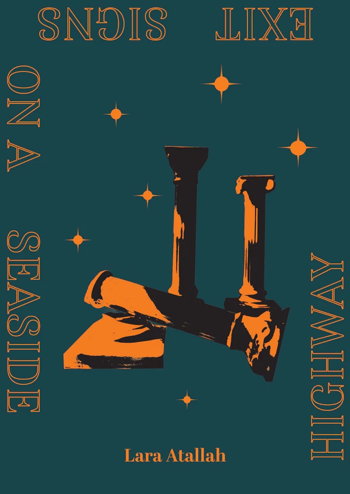 Exit Signs on a Seaside Highway by Lara Atallah | Goodreads