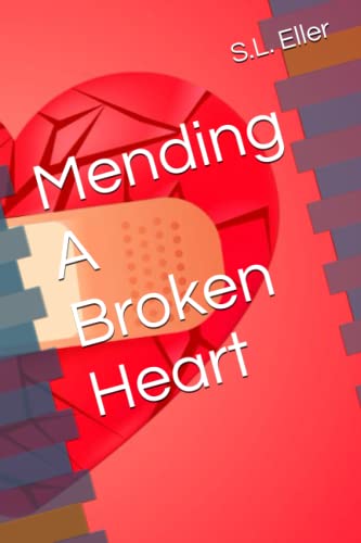 Mending A Broken Heart: a book of healing poems by Sandra Eller | Goodreads