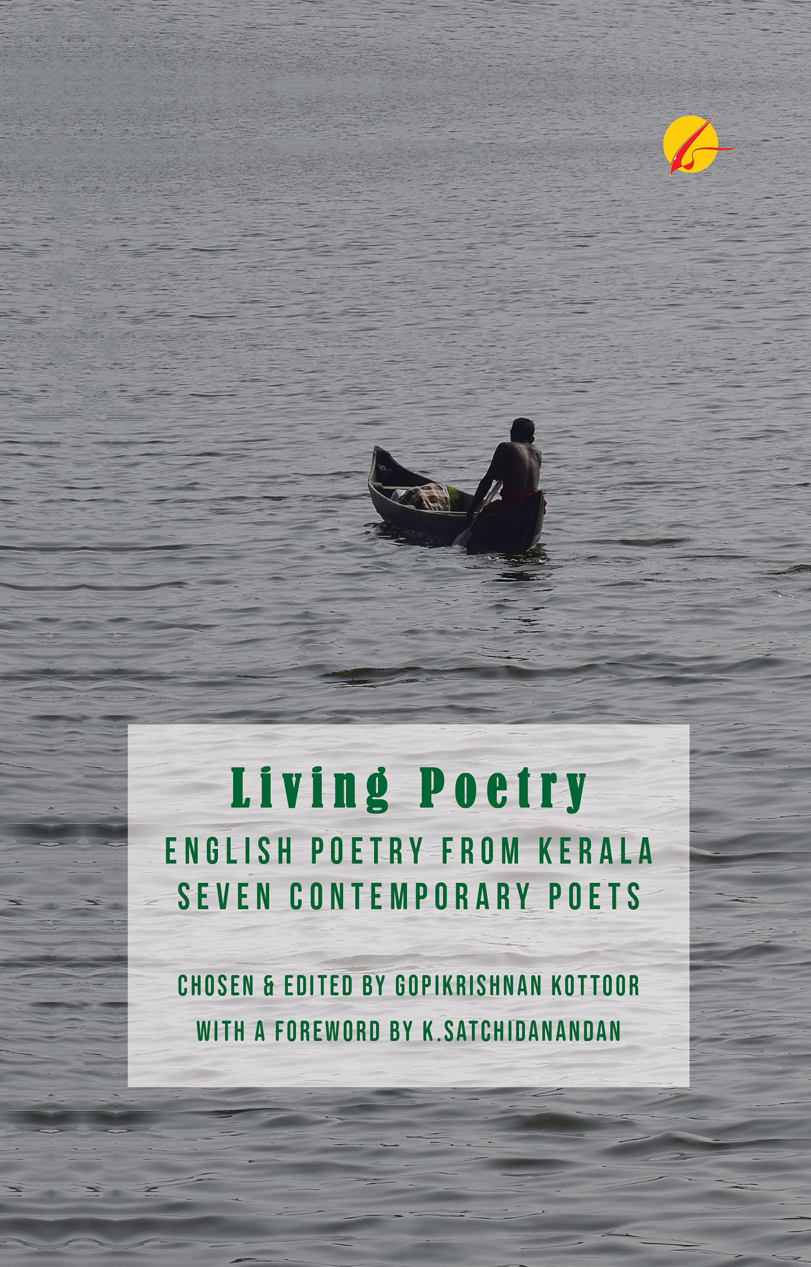 Living Poetry: English Poetry from Kerala, Seven Contemporary Poets: A ...