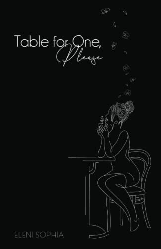 Table for One, Please by Eleni Sophia | Goodreads
