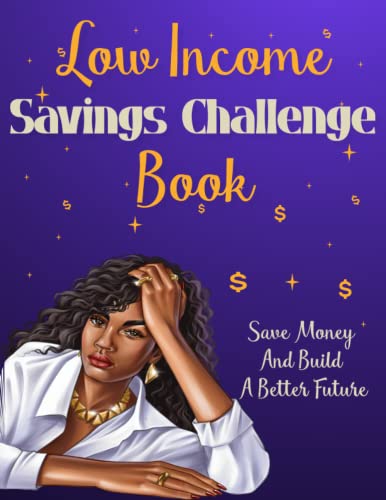 Low Income Savings Challenge Book: The Empowering Money Savings ...