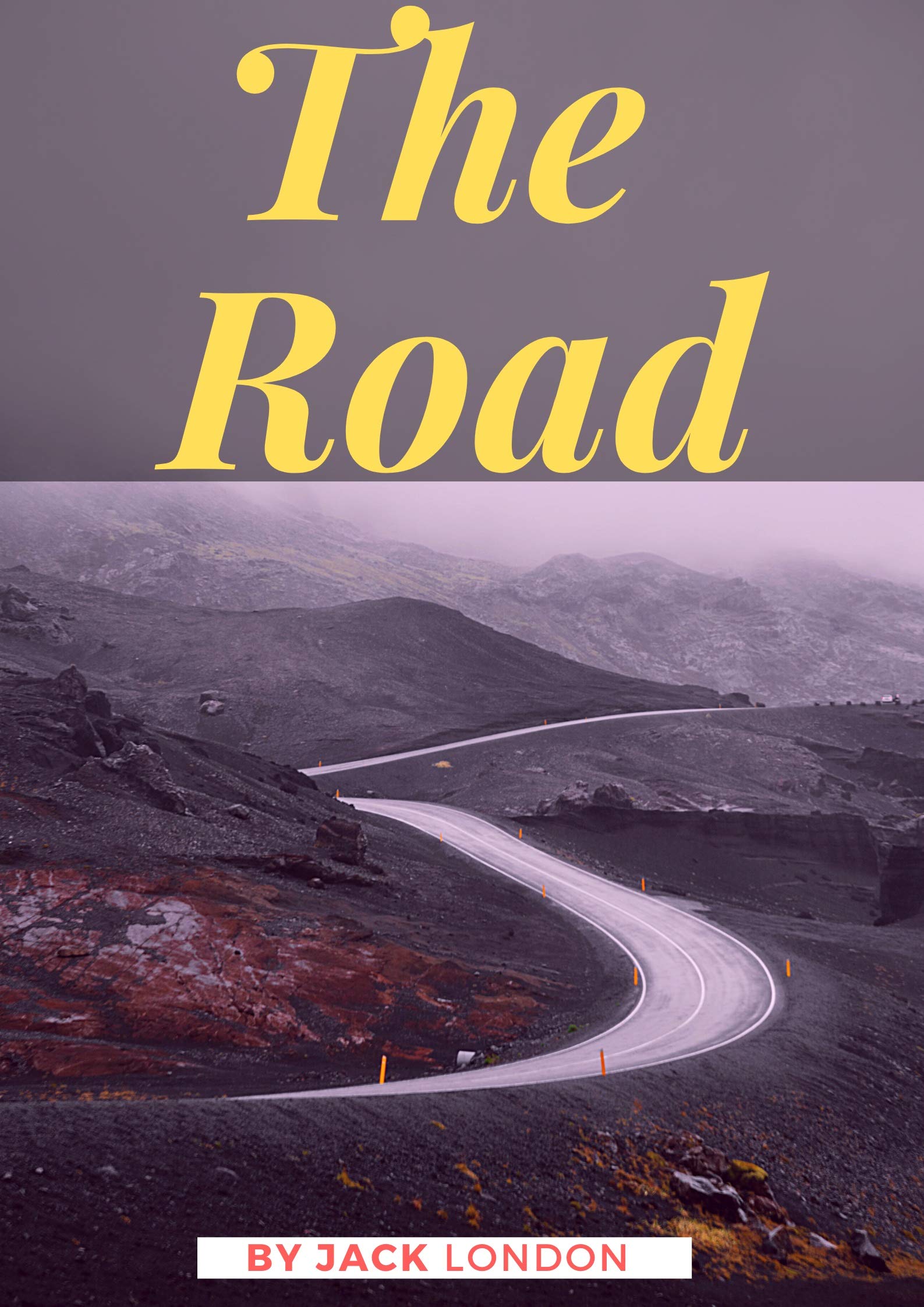 The Road: Jack London (Classics, Literature, Biography & Autobiography ...